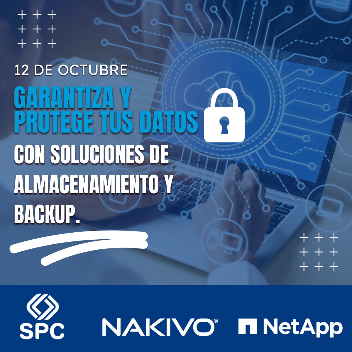 SPC, NetApp y Nakivo te invitan a un delicioso almuerzo mientras aprendes: | SPC Internacional